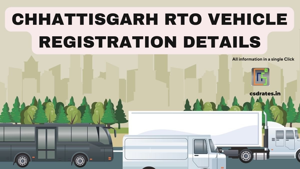 CG RTO Code List, Driving License, Vehicle Registration Number Details 2025